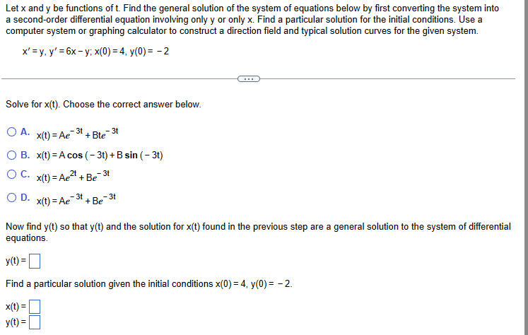 Let x ﻿and y ﻿be functions of t. ﻿Find the general | Chegg.com