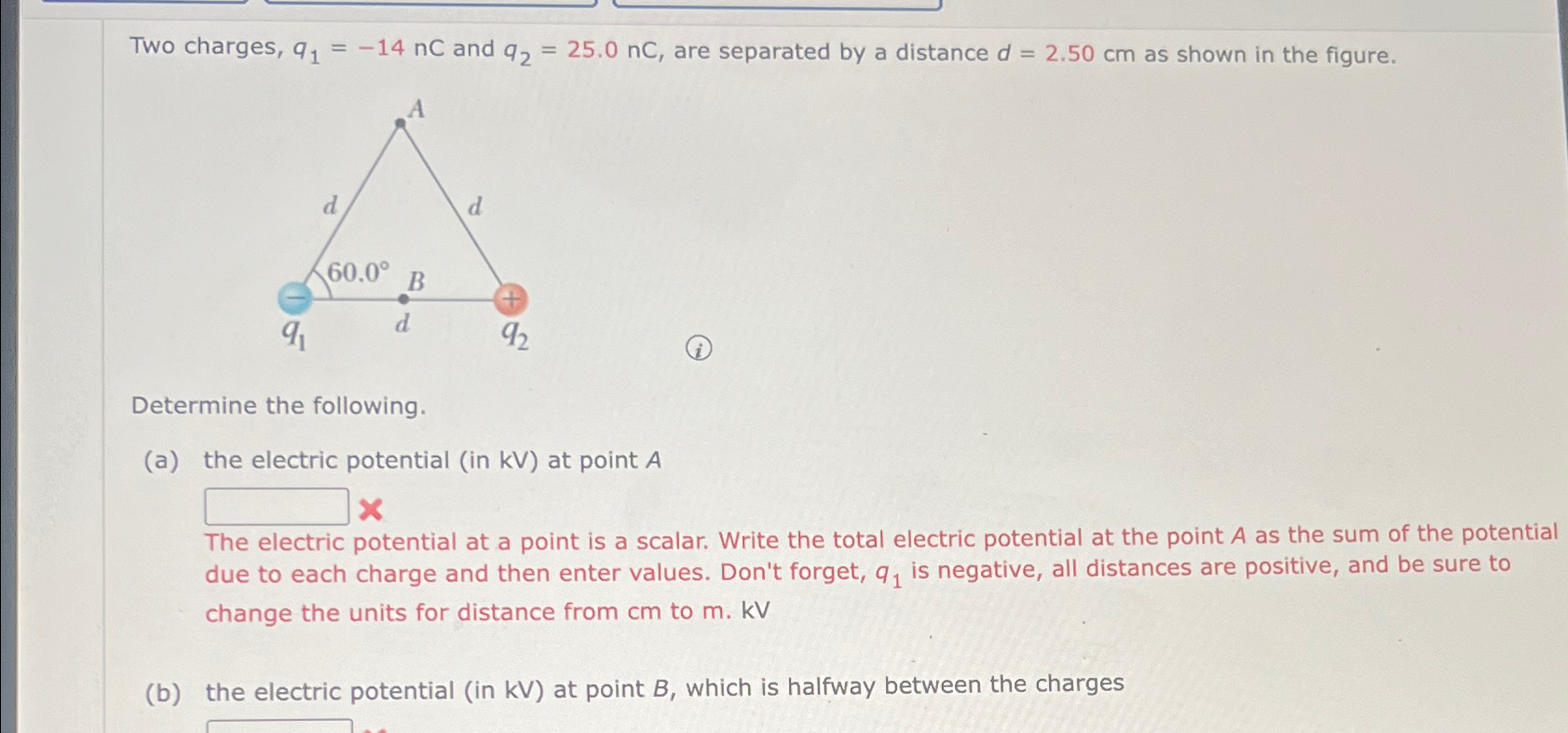 Solved Two charges, q1=-14nC ﻿and q2=25.0nC, ﻿are separated | Chegg.com