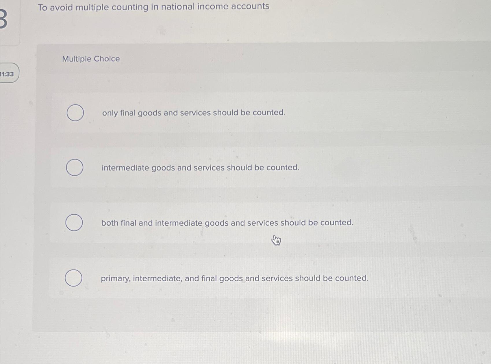 Solved To avoid multiple counting in national income | Chegg.com