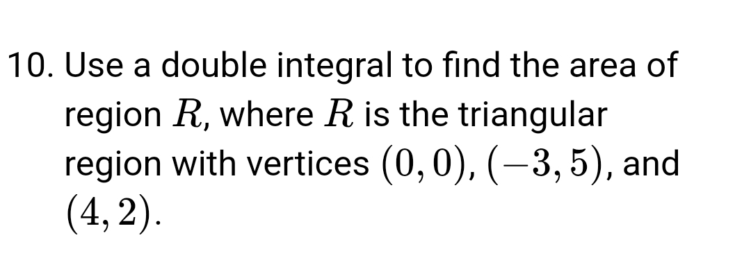 Use a double integral to find the area of region R, | Chegg.com
