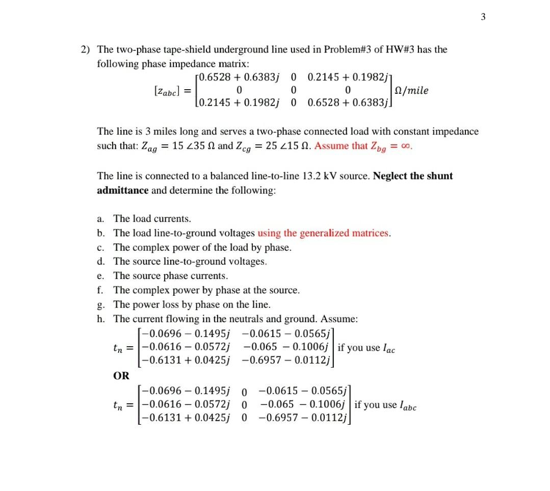 Solved 2) The two-phase tape-shield underground line used in | Chegg.com