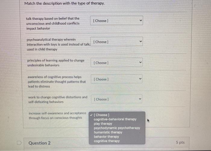 Solved Match the description with the type of therapy. | Chegg.com