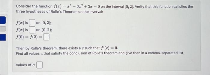 Solved Consider the function f(x)=x3−3x2+2x−6 on the | Chegg.com