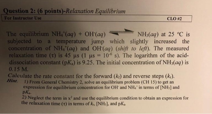 Solved Question 2: (6 points)-Relaxation Equilibrium For | Chegg.com Solved Question 2: (6 points)-Relaxation Equilibrium For | Chegg.com