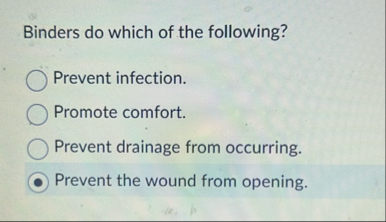 Solved Binders do which of the following?Prevent | Chegg.com