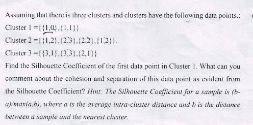 Solved Assuming that there is three clusters and clusters | Chegg.com