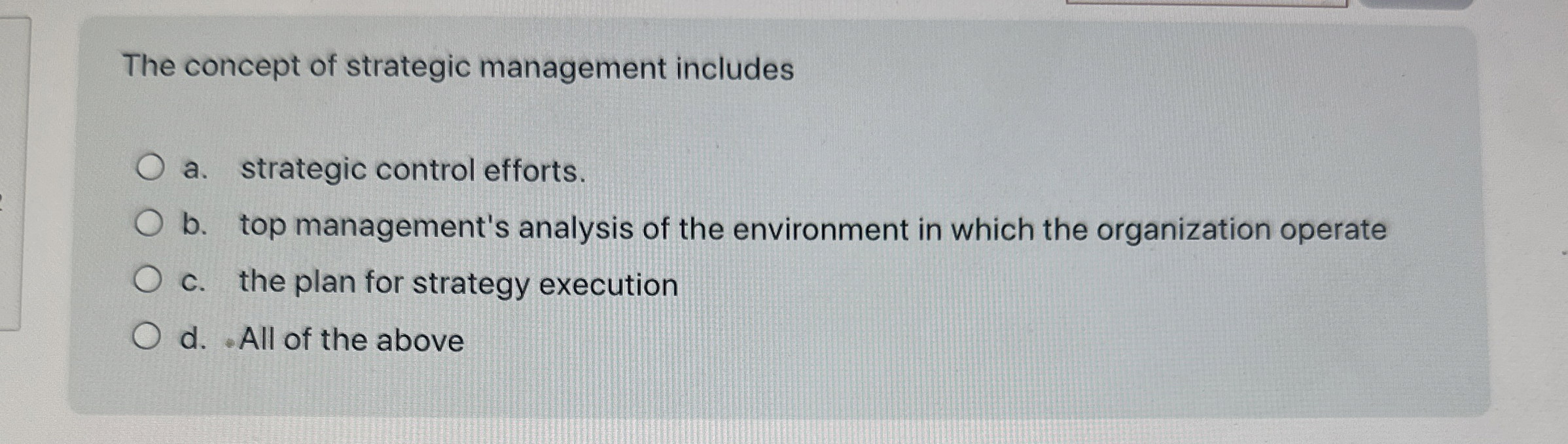 Solved The concept of strategic management includesa. | Chegg.com