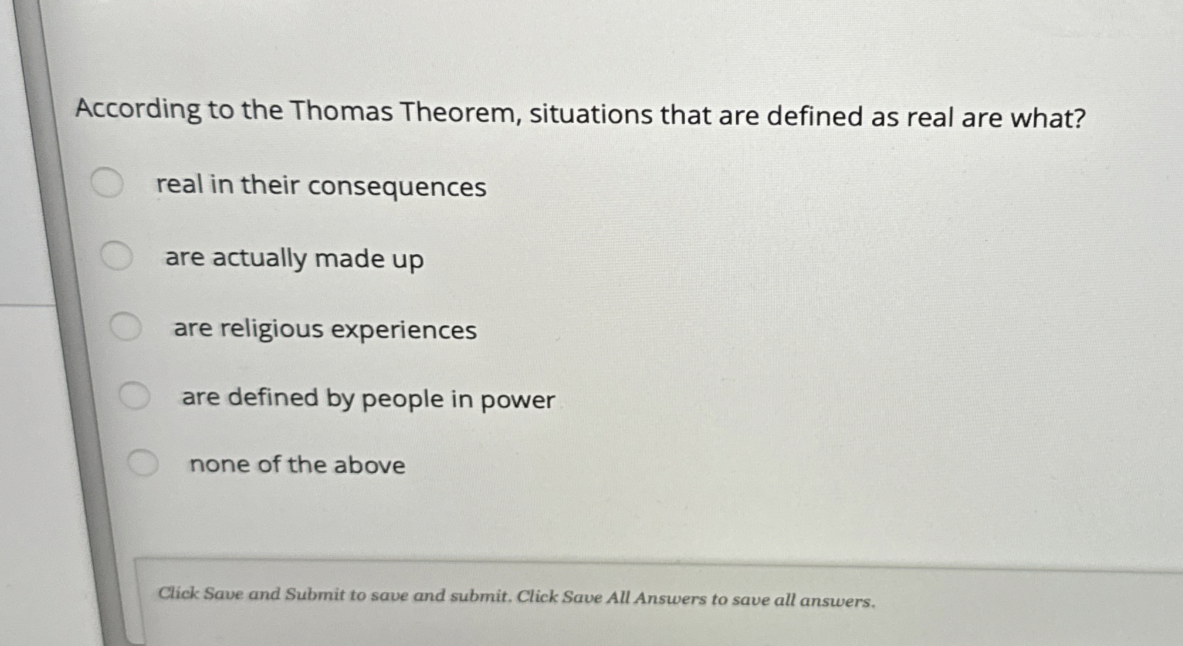 Solved According to the Thomas Theorem, situations that are | Chegg.com