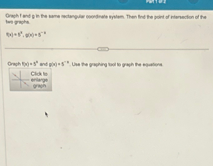 Solved Pal 1 ﻿ofGraph f ﻿and g ﻿in the same rectangular | Chegg.com