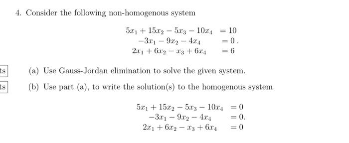 Solved 4. Consider the following non-homogenous system | Chegg.com