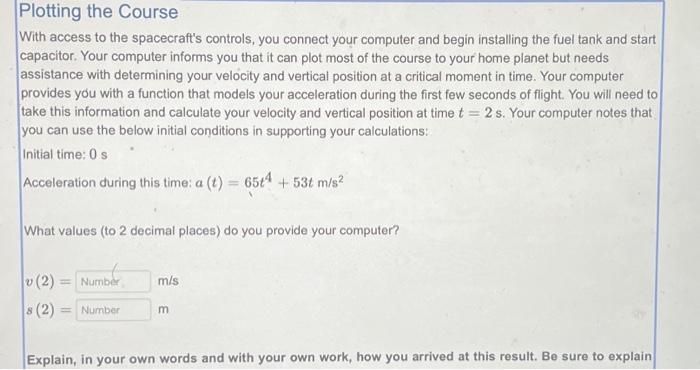 Solved With access to the spacecraft's controls, you connect | Chegg.com