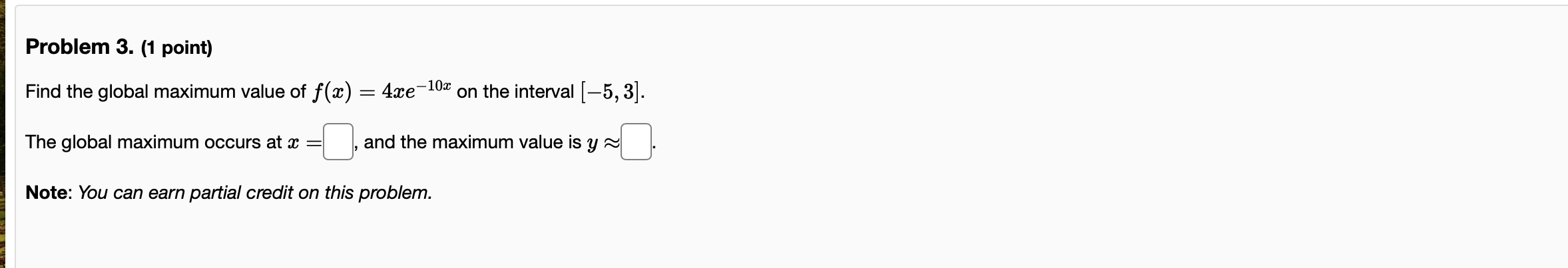 Problem 3. (1 ﻿point)Find the global maximum value of | Chegg.com