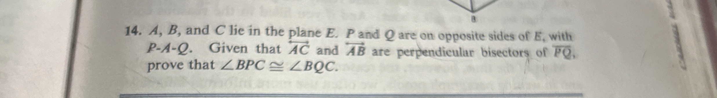 Solved A,B, ﻿and C ﻿lie in the plane E.P ﻿and Q ﻿are on | Chegg.com