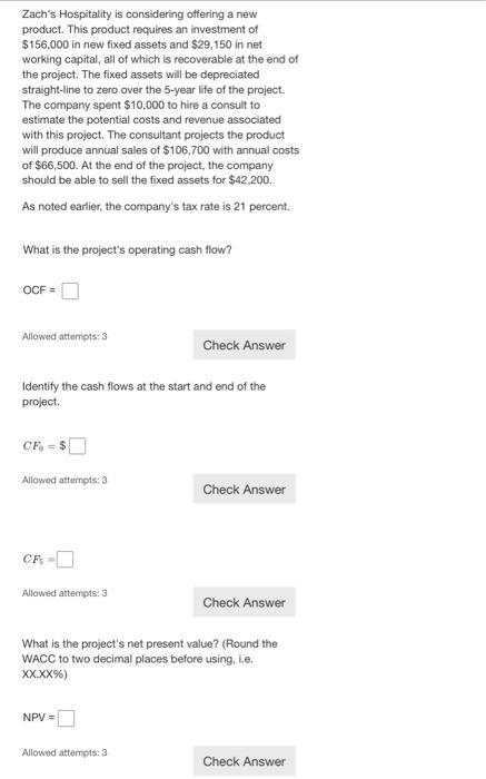 Solved Zach's Hospitality is considering offering a new | Chegg.com