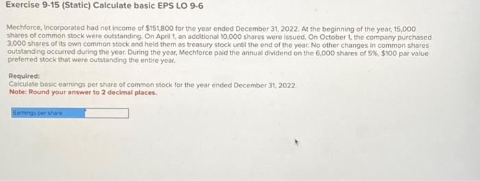 Solved Exercise 9-15 (Static) Calculate basic EPS LO 9.6 | Chegg.com