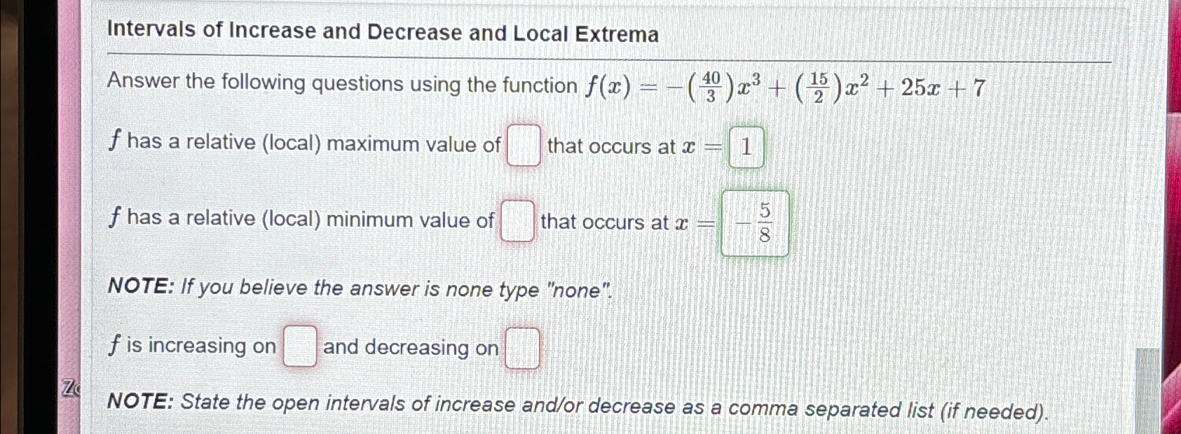 Solved Intervals of Increase and Decrease and Local | Chegg.com