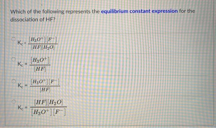 Solved HF, a weak acid, dissociates in water as follows: HF | Chegg.com