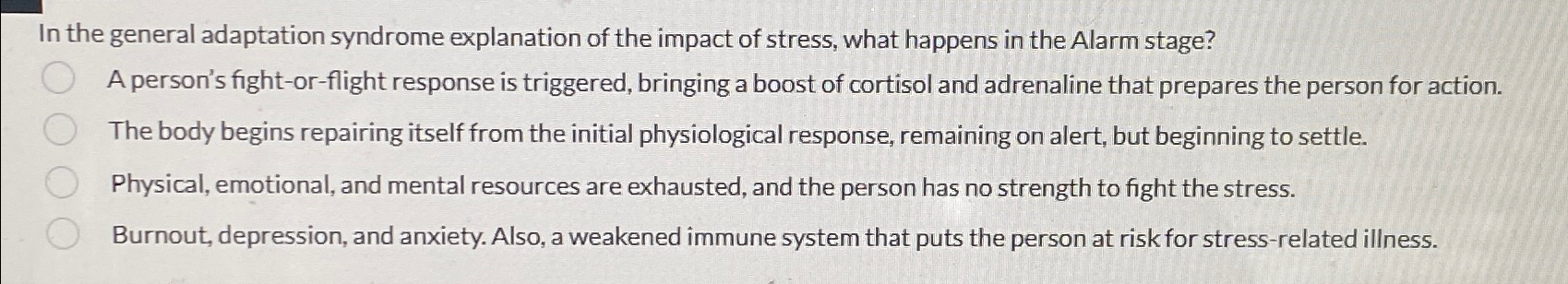 Solved In the general adaptation syndrome explanation of the | Chegg.com