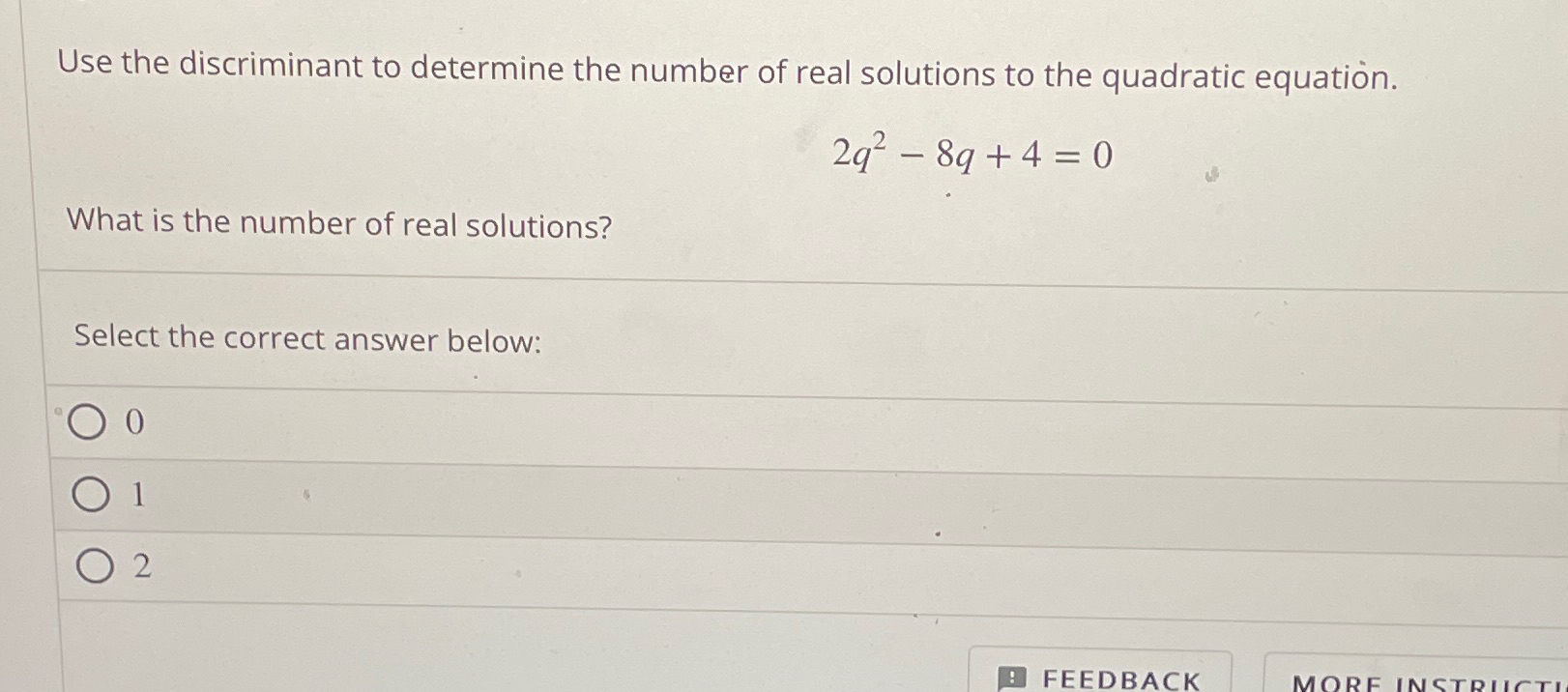 Solved Use the discriminant to determine the number of real | Chegg.com