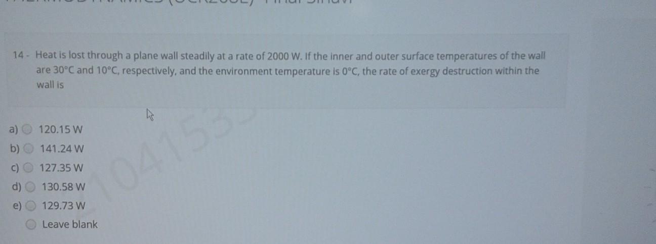 Solved 14- Heat is lost through a plane wall steadily at a | Chegg.com
