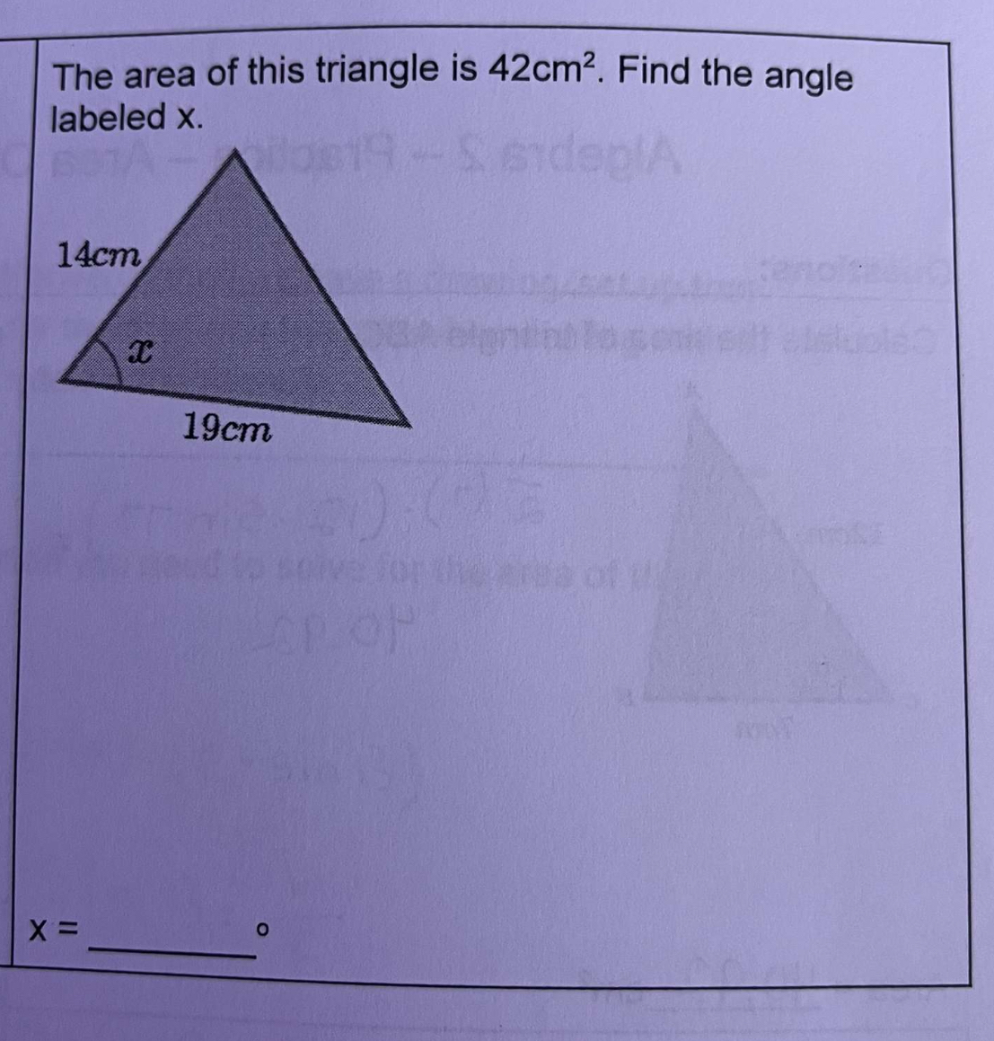 Solved The area of this triangle is 42cm2. ﻿Find the angle | Chegg.com