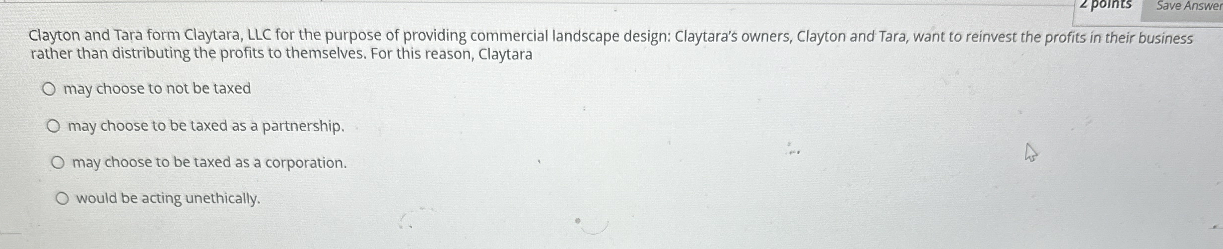 Solved Clayton and Tara form Claytara, LLC for the purpose | Chegg.com