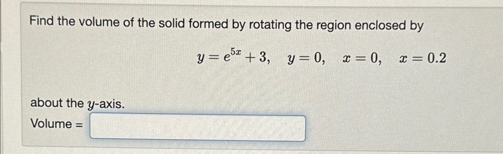 Solved Find the volume of the solid formed by rotating the | Chegg.com