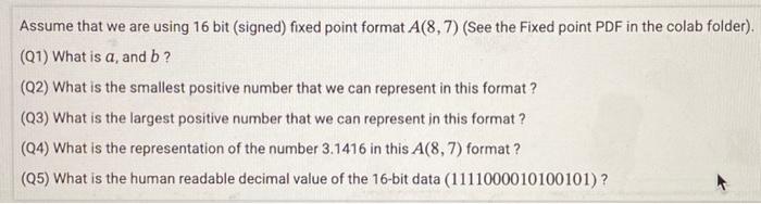 Solved Assume that we are using 16 bit (signed) fixed point | Chegg.com