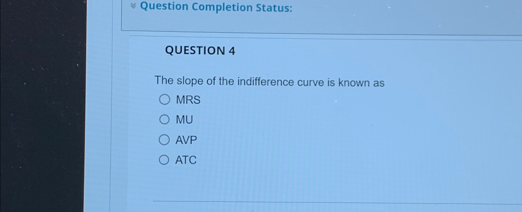 Solved Question Completion Status:QUESTION 4The slope of the | Chegg.com