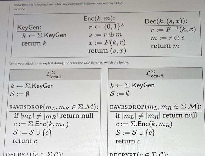 Solved Show that the followinc symmetric-key encryption | Chegg.com