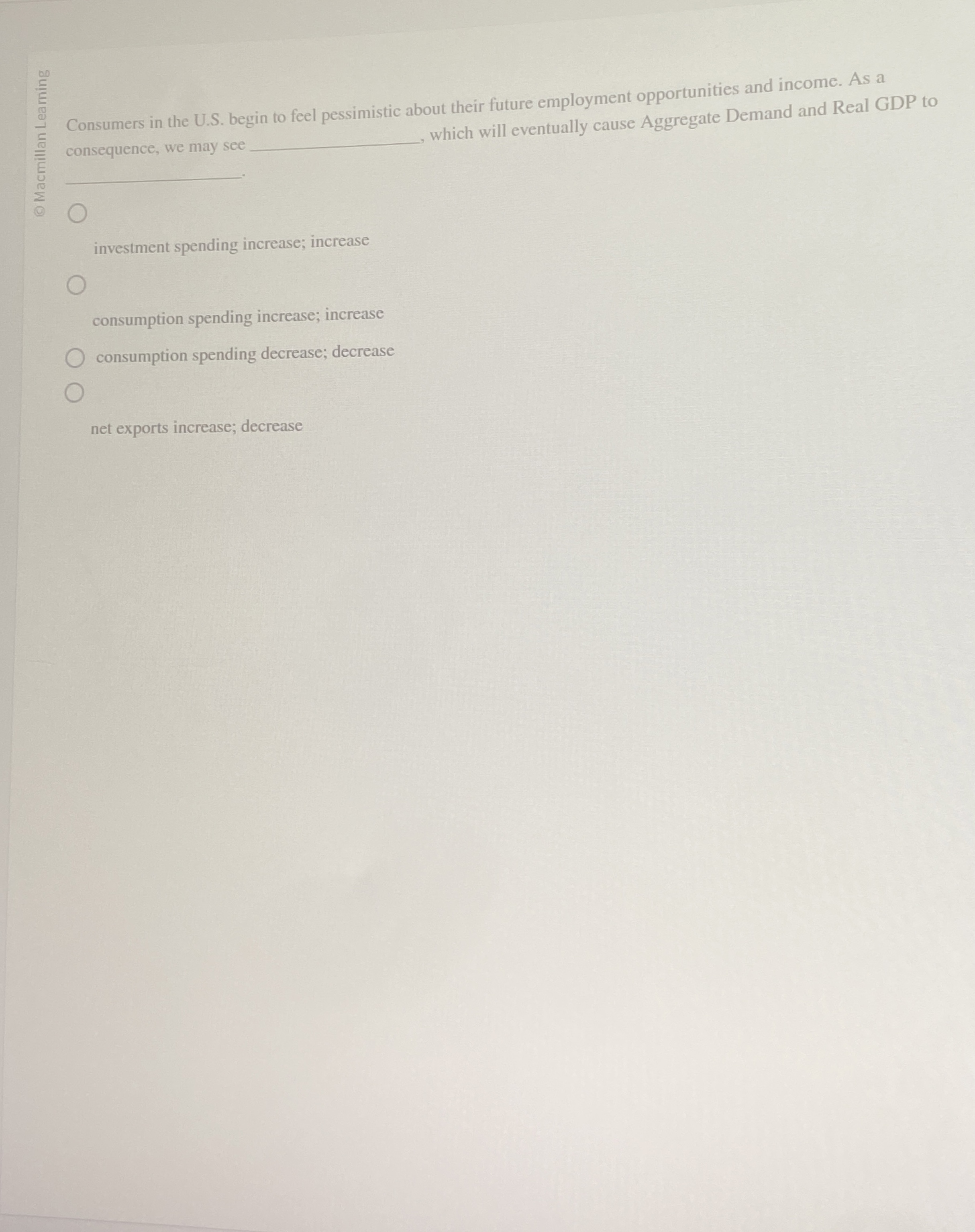 Solved investment spending increase; increase consumption | Chegg.com