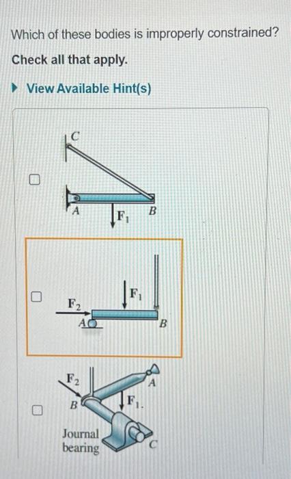 Solved Which of these bodies is improperly constrained? | Chegg.com