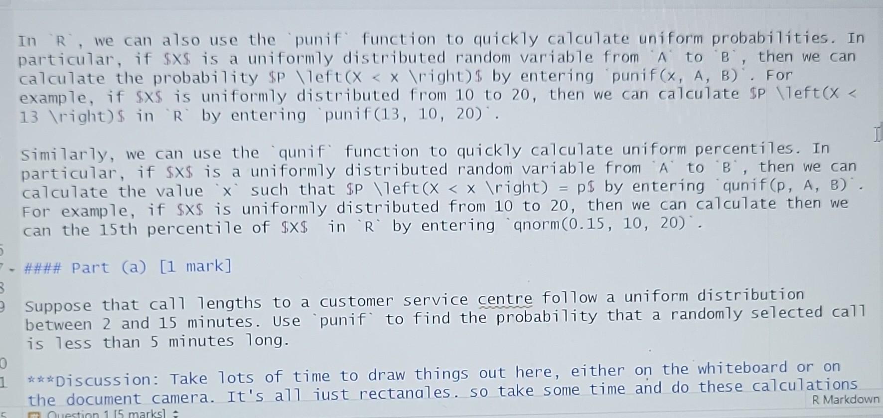 Solved In R We Can Also Use The Punif Function To
