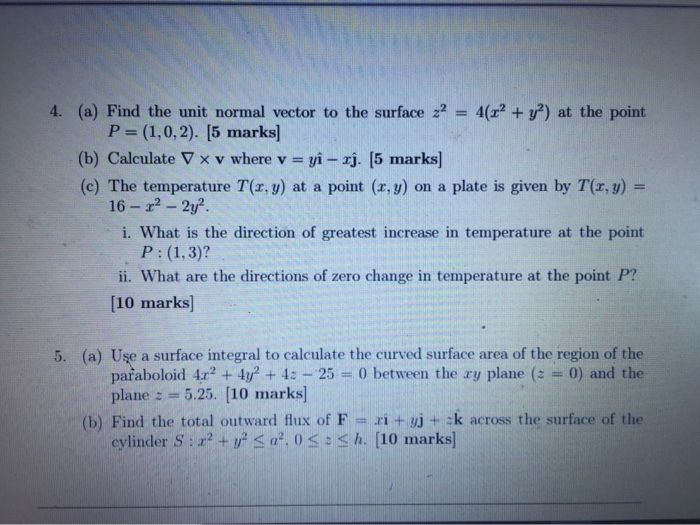 Solved 4. (a) Find the unit normal vector to the surface z2 | Chegg.com