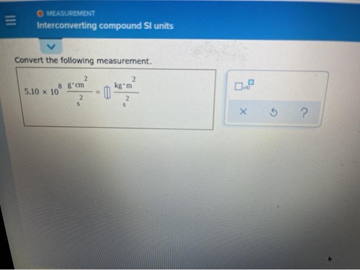 Solved O MEASUREMENT Interconverting compound Si units | Chegg.com