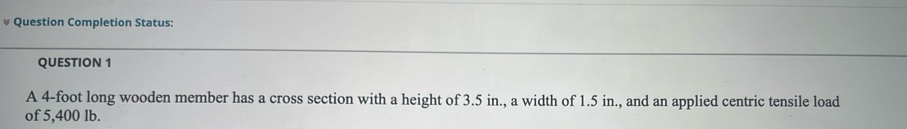 Solved Question Completion Status:QUESTION 1A 4-foot long | Chegg.com