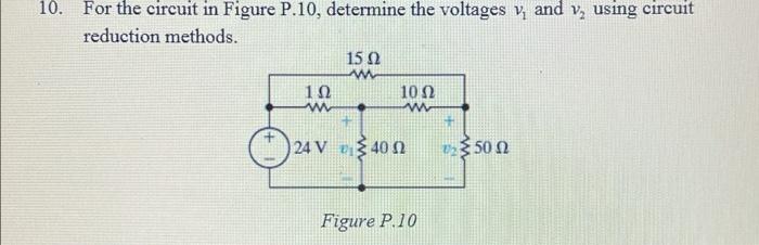 Solved 9. For the circuit in Figure P.9, determine the | Chegg.com