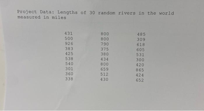 Solved Project Data: Lengths of 30 random rivers in the | Chegg.com