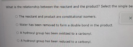 Solved What is the relationship between the reactant and the | Chegg.com