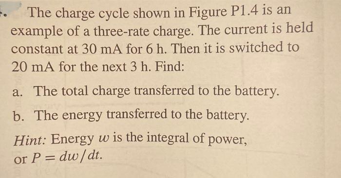 Solved The charge cycle shown in Figure P1.4 is an example | Chegg.com