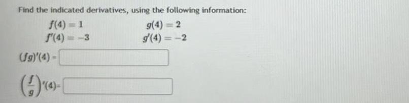 Solved Find the indicated derivatives, using the following | Chegg.com