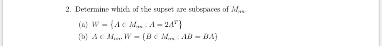 Solved Determine which of the supset are subspaces of | Chegg.com