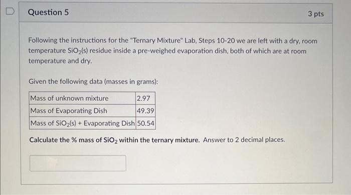 Solved Following the instructions for the "Ternary Mixture" | Chegg.com