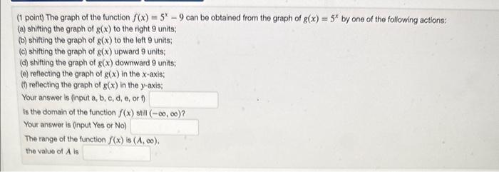 Solved (1 point) The graph of the function f(x)=5x−9 can be | Chegg.com