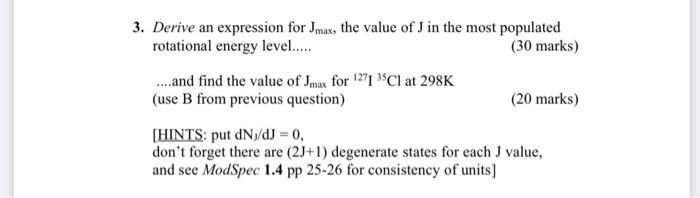 Solved 3. Derive an expression for Jmax, the value of J in | Chegg.com