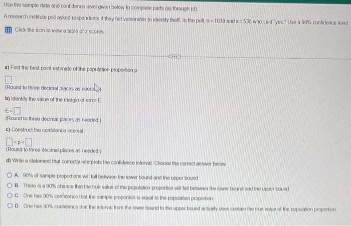 Solved Use the sample data and confidence level given below | Chegg.com