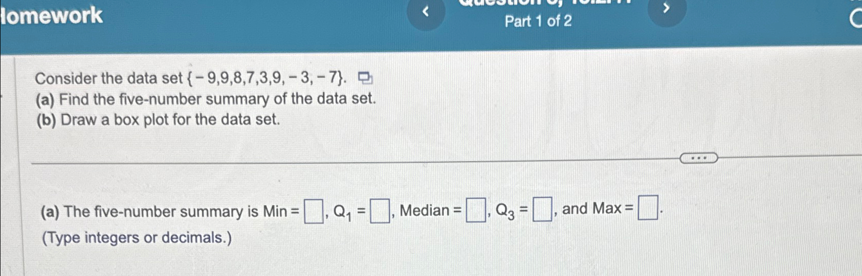 Solved lomeworkPart 1 ﻿of 2Consider the data set | Chegg.com