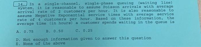 Solved 114. In a single-channel, single-phase que system, it | Chegg.com