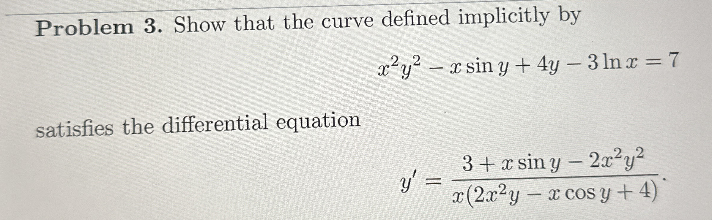 Solved Problem 3. ﻿Show that the curve defined implicitly | Chegg.com