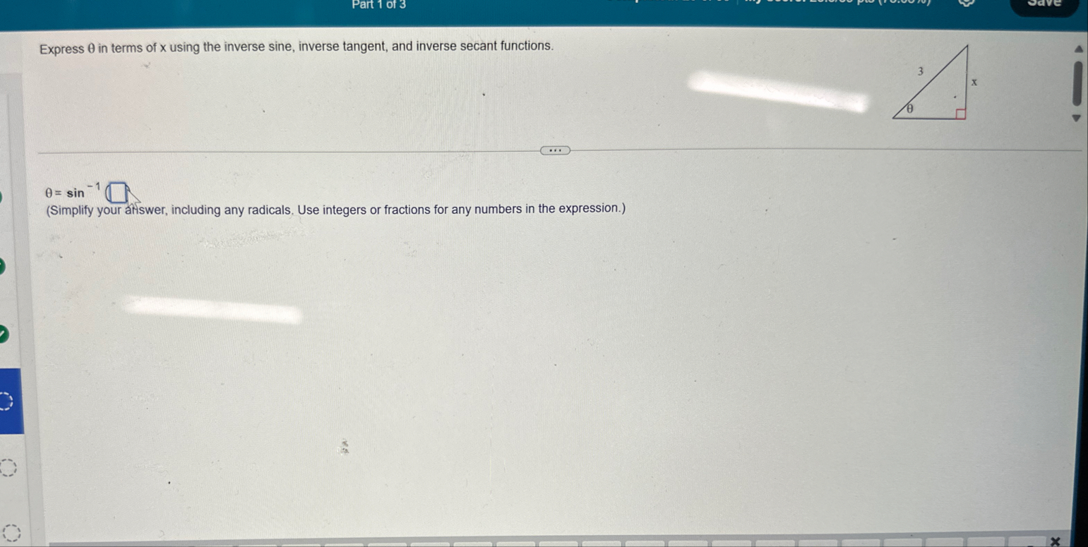 Solved Part 1 ﻿of 3Express θ ﻿in terms of x ﻿using the | Chegg.com
